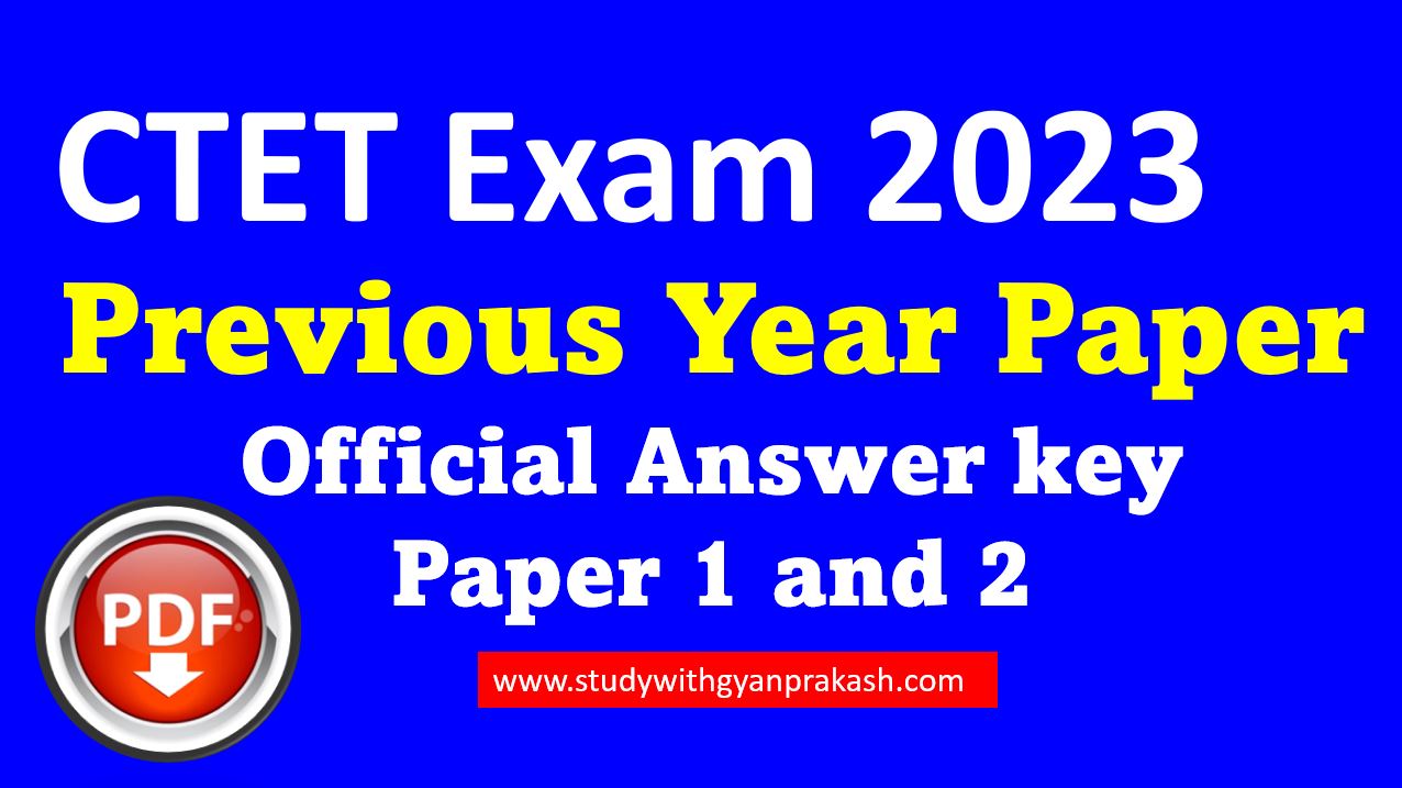 CTET Previous Year Question Paper And Answerkey PDF Download CTET Previous Year Question Paper And Answerkey PDF Download